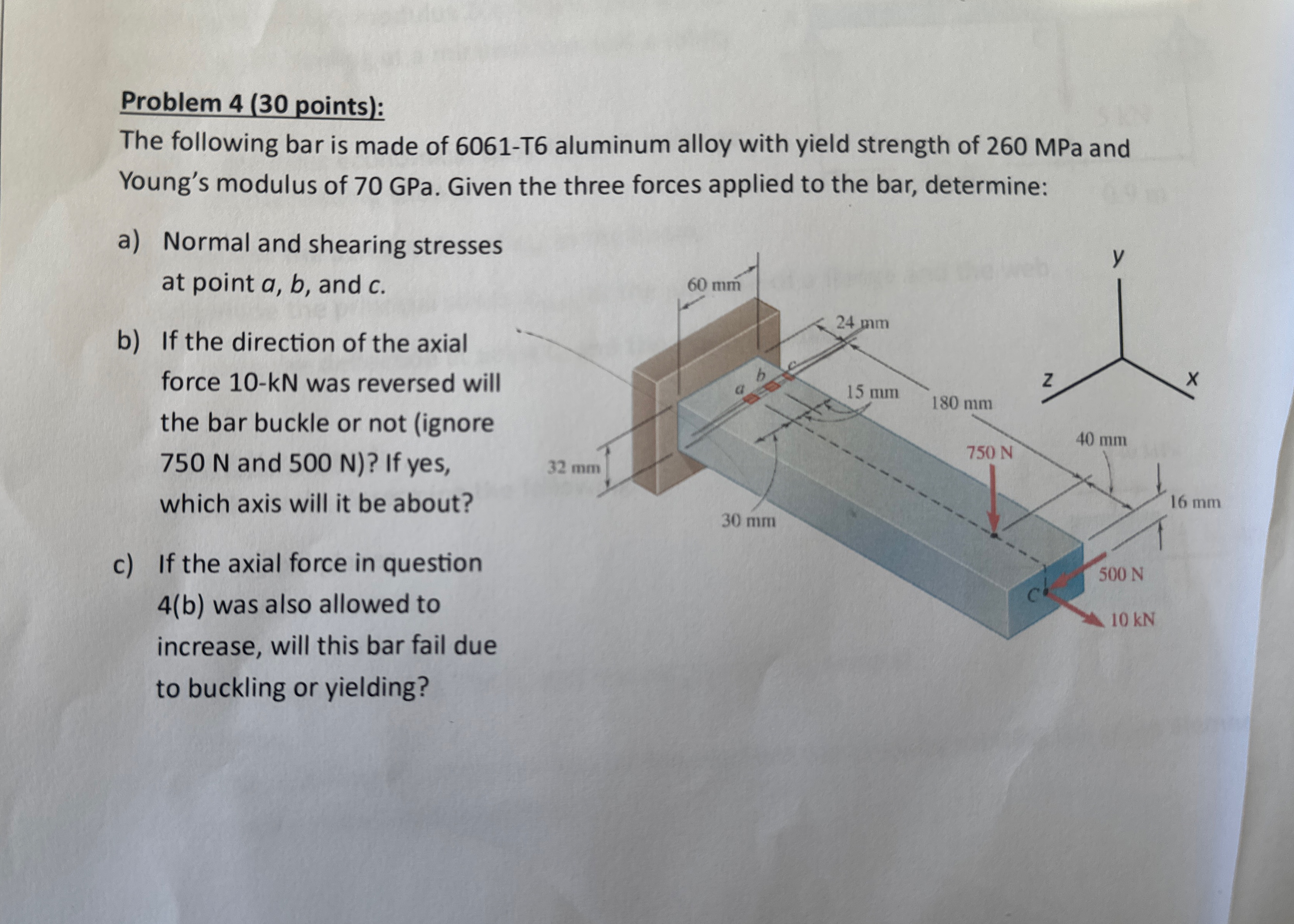 Solved Problem 4 ( 30 ﻿points):The following bar is made of | Chegg.com