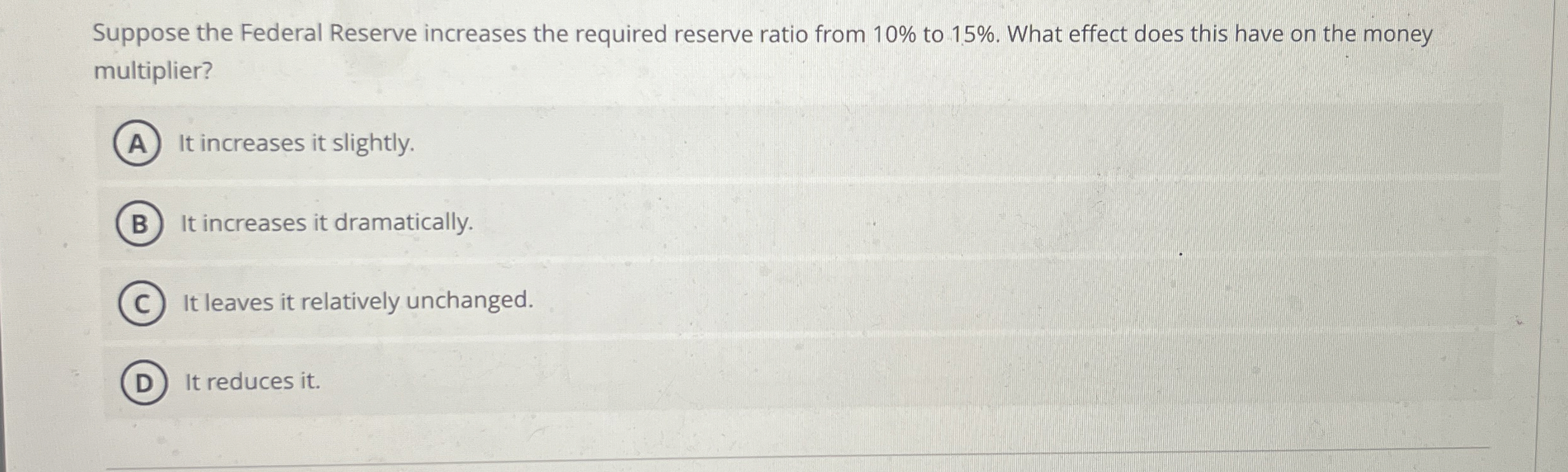 Solved Suppose the Federal Reserve increases the required | Chegg.com Solved Suppose the Federal Reserve increases the required | Chegg.com