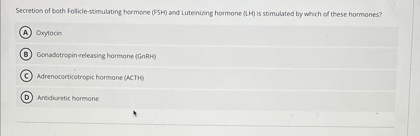 Solved Secretion of both Follicle-stimulating hormone (FSH) | Chegg.com