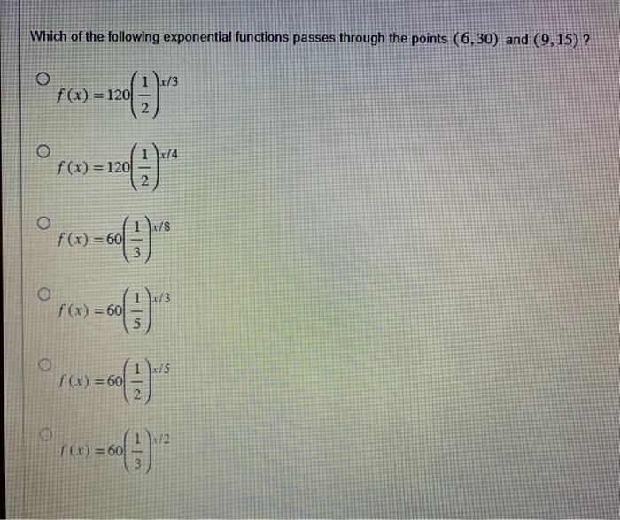 Solved Which of the following exponential functions passes | Chegg.com