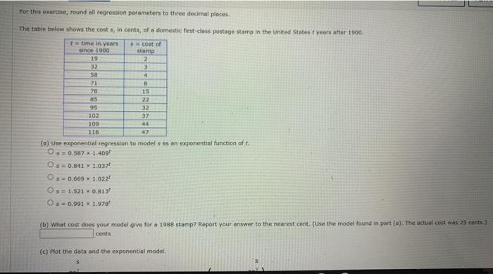 Solved For this exercise, round all regression parameters to | Chegg.com