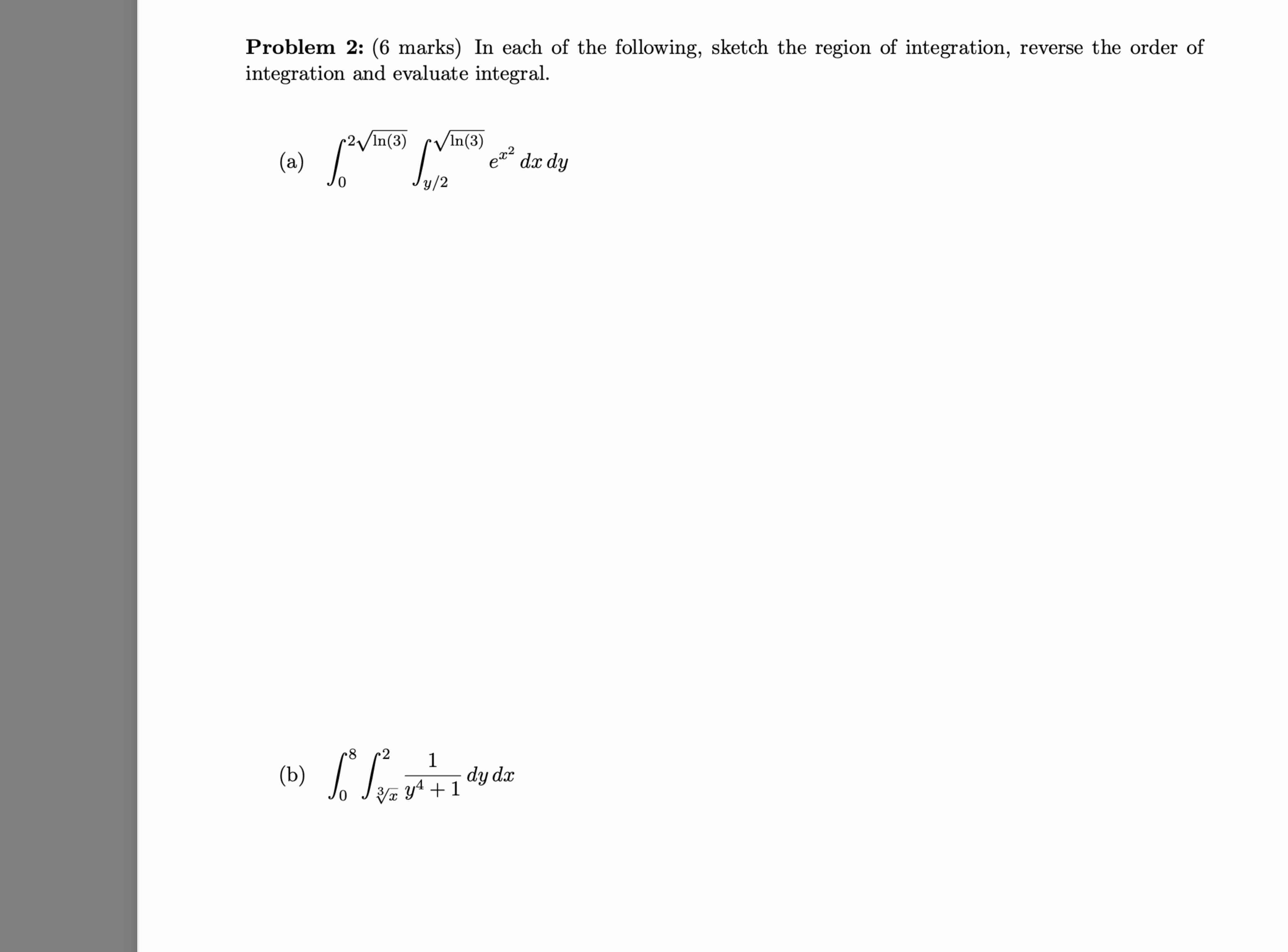 Solved Problem 2: (6 ﻿marks) ﻿In each of the following, | Chegg.com