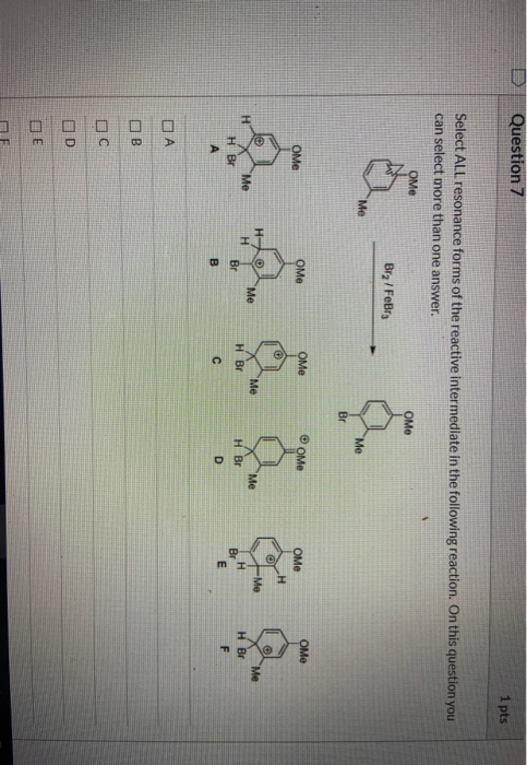 Solved Question 7 1 pts Select ALL resonance forms of the | Chegg.com