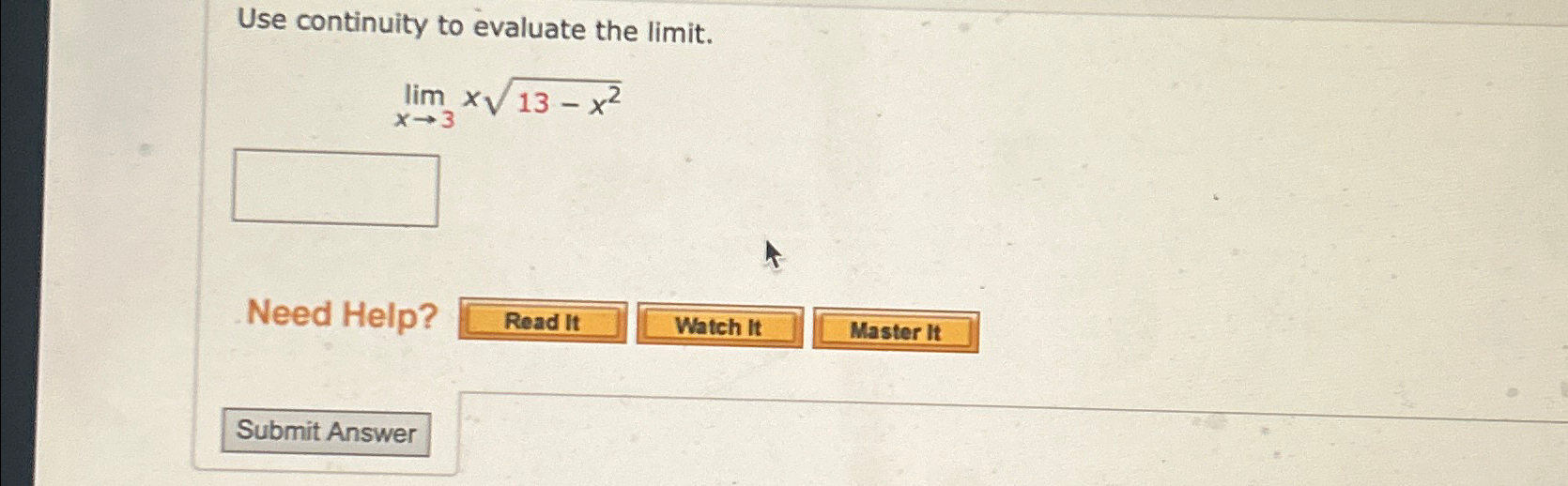 Solved Use continuity to evaluate the | Chegg.com