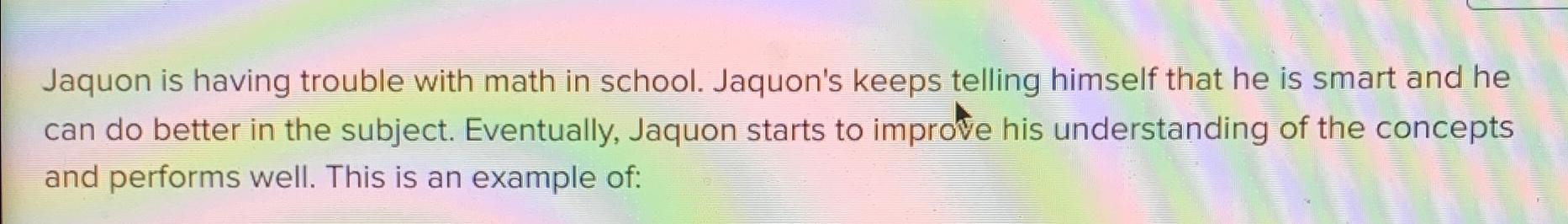 Solved Jaquon is having trouble with math in school. | Chegg.com