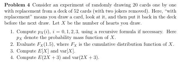 Solved Problem 4 Consider an experiment of randomly drawing | Chegg.com