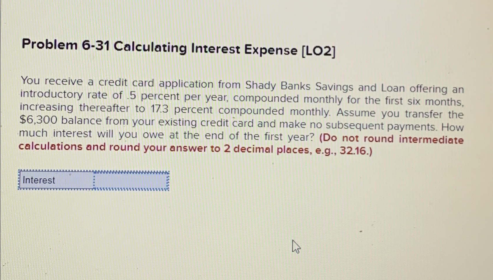 Solved Problem 6-31 ﻿Calculating Interest Expense [LO2]You | Chegg.com
