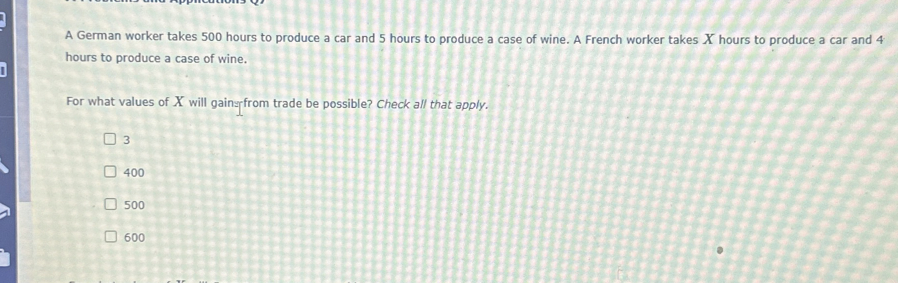 Solved A German worker takes 500 ﻿hours to produce a car and | Chegg.com
