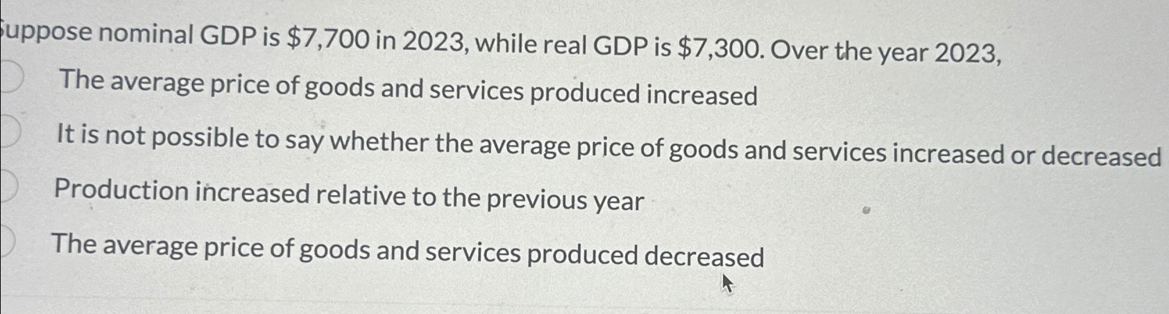 Solved uppose nominal GDP is $7,700 ﻿in 2023 , ﻿while real | Chegg.com