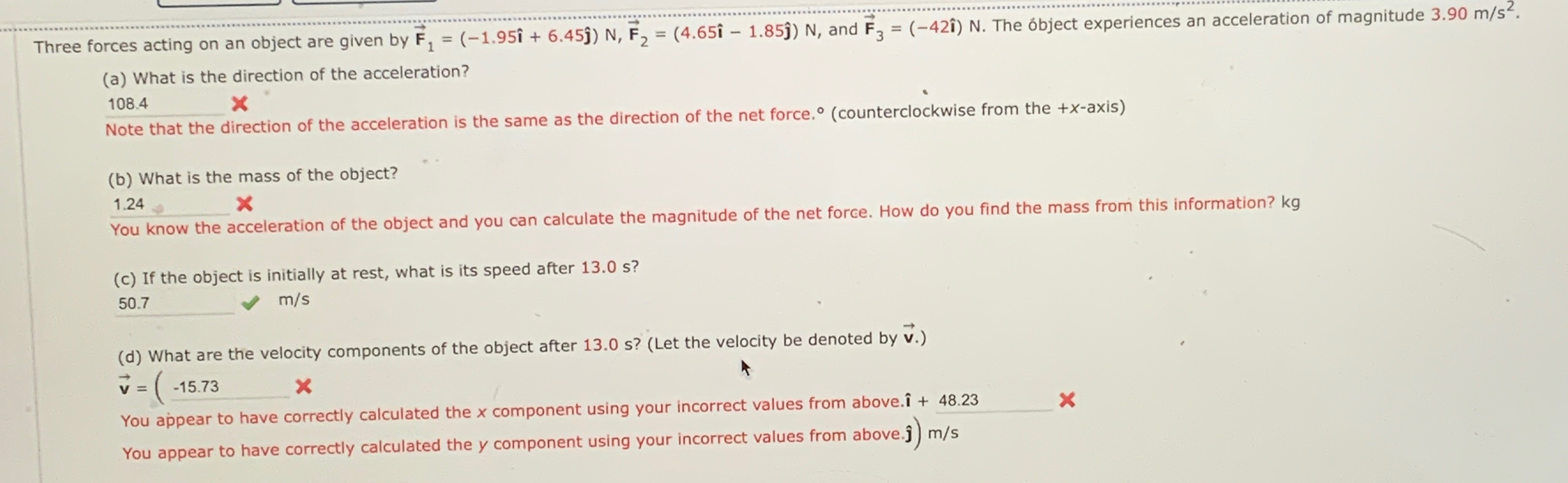 Solved Three Forces Acting On An Object Are Given By