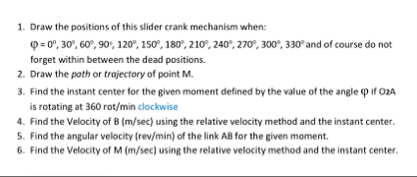 Solved Draw the positions of this slider crank mechanism | Chegg.com