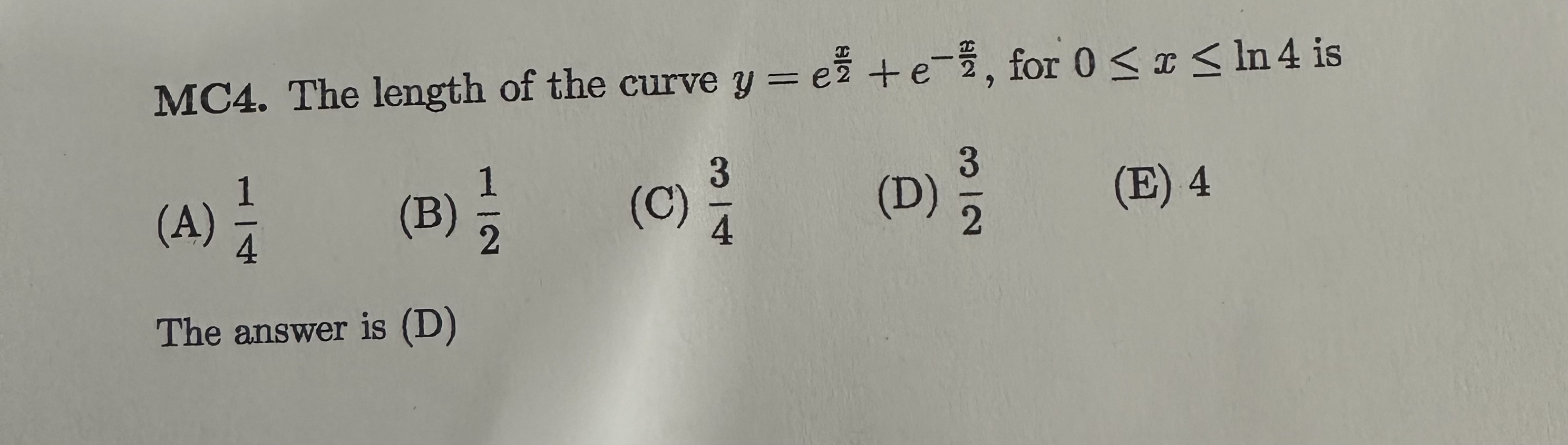 Solved MC4. ﻿The length of the curve y=ex2+e-x2, ﻿for | Chegg.com