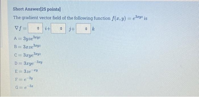 Solved The gradient vector field of the following function | Chegg.com