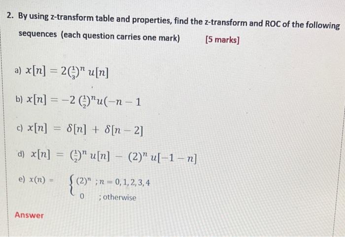Solved 2. By using z-transform table and properties, find | Chegg.com