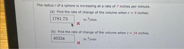 Solved he radius r of a sphere is increasing at a rate of 7 | Chegg.com