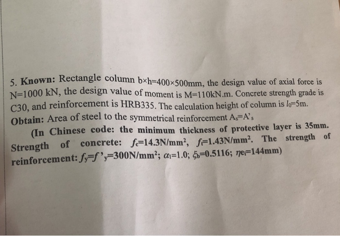 Solved 5 Known: Rectangle column bxh=400x500mm, the design | Chegg.com