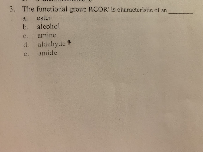 Solved 3. The functional group RCOR' is characteristic of an | Chegg.com