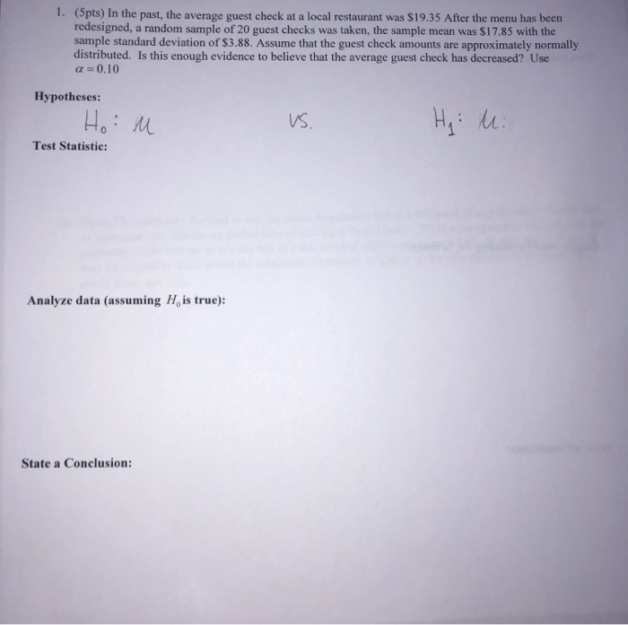Solved 1. (5pts) In the past, the average guest check at a | Chegg.com
