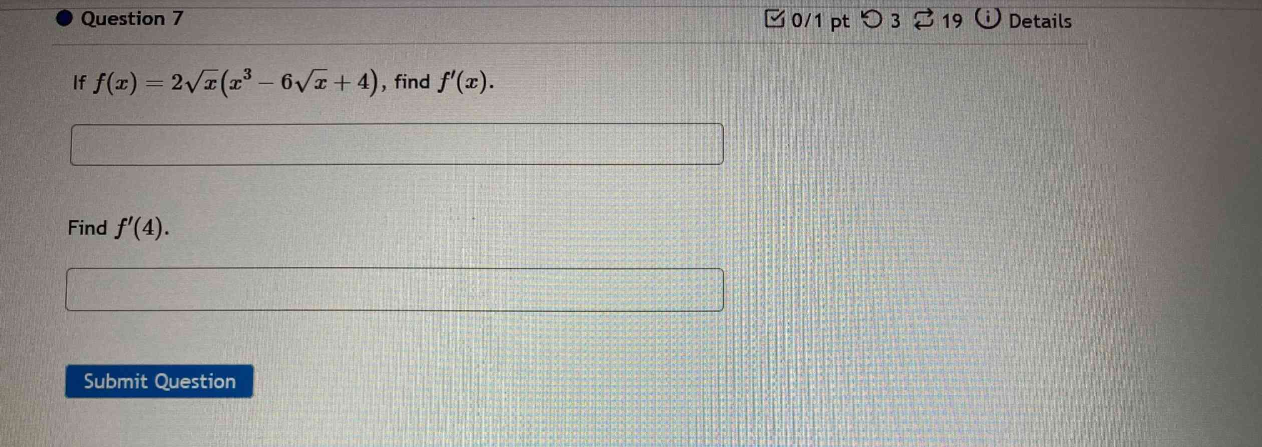Solved Question 7If f(x)=2x2(x3-6x2+4), ﻿find f'(x) | Chegg.com