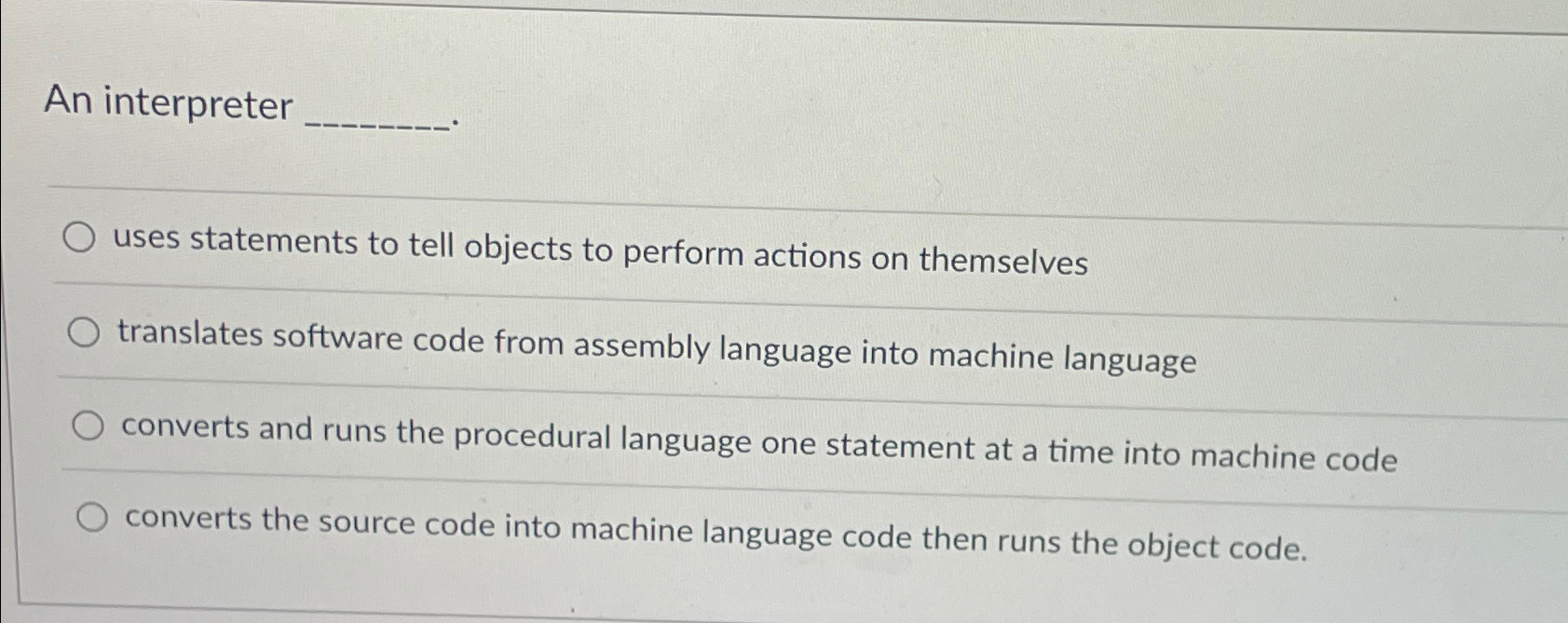 Solved An interpreteruses statements to tell objects to | Chegg.com