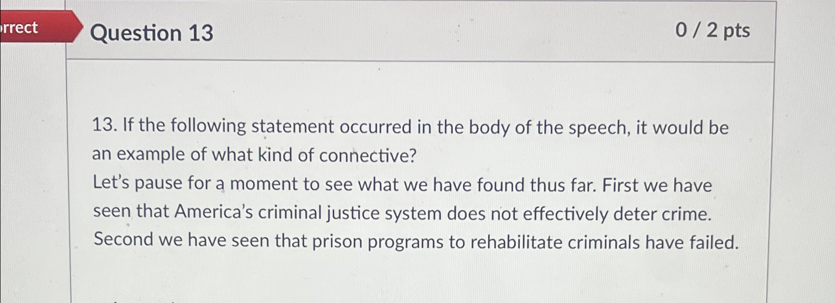 Solved Question 1302 ﻿pts13. ﻿If the following statement | Chegg.com