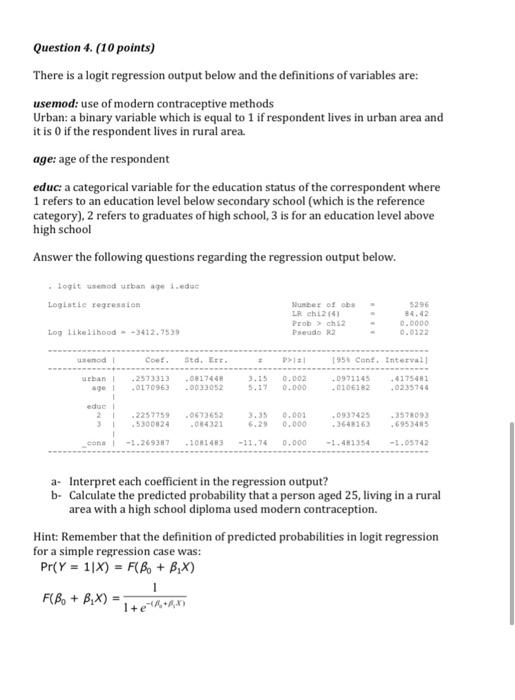 Solved Question 4. (10 points) There is a logit regression | Chegg.com