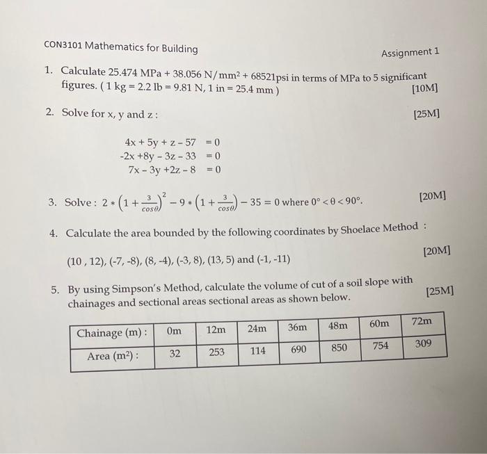 Solved 1. Calculate 25.474MPa+38.056 N/mm2+68521psi in terms | Chegg.com