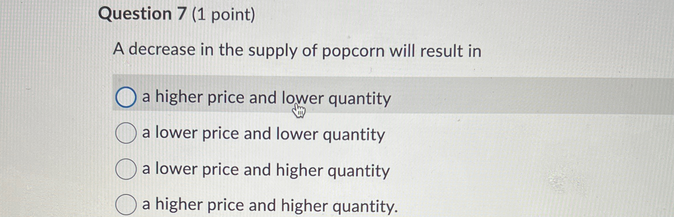 Solved Question 7 (1 ﻿point)A decrease in the supply of | Chegg.com