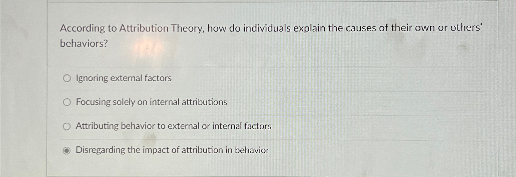 Solved According to Attribution Theory, how do individuals | Chegg.com