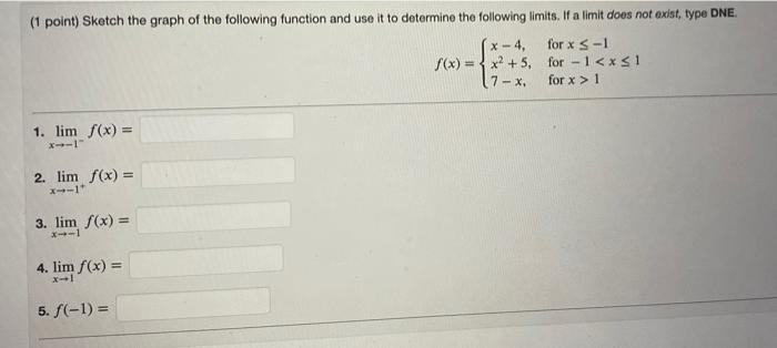 Solved (1 point) Sketch the graph of the following function | Chegg.com