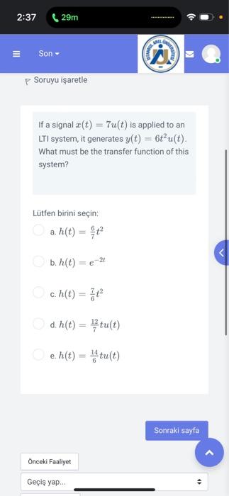 Solved If a signal x(t)=7u(t) is applied to an LTI system, | Chegg.com