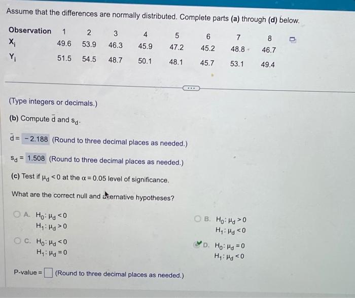 Solved Assume that the differences are normally distributed. | Chegg.com