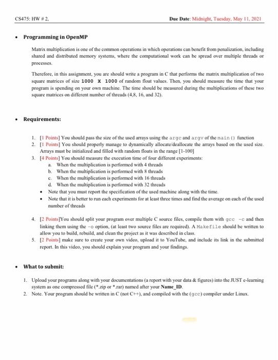 Solved CS475: HW #2 Due Date: Midnight. Tuesday, May 11.2021 | Chegg.com