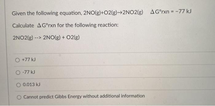 Solved Given the following equation, 2NO(g)+O2(g) →2NO2(g) | Chegg.com