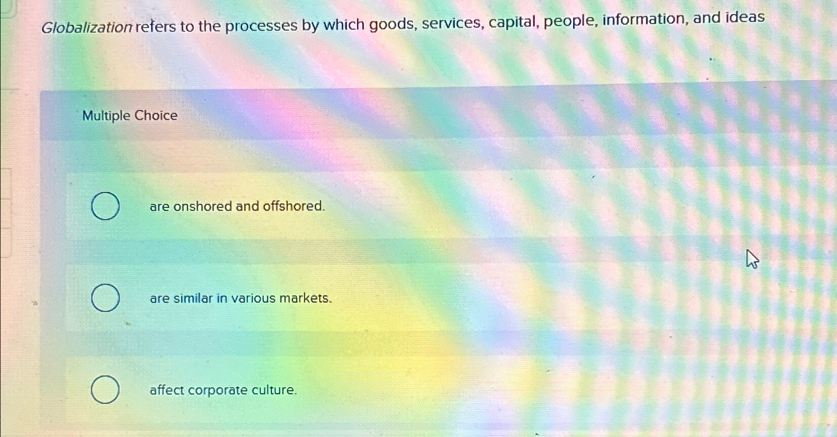 Solved Globalization refers to the processes by which goods, | Chegg.com