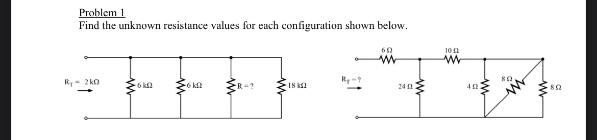 Solved Problem 1Find the unknown resistance values for each | Chegg.com