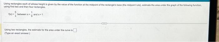 Solved Using rectangles each of whose height is given by the | Chegg.com