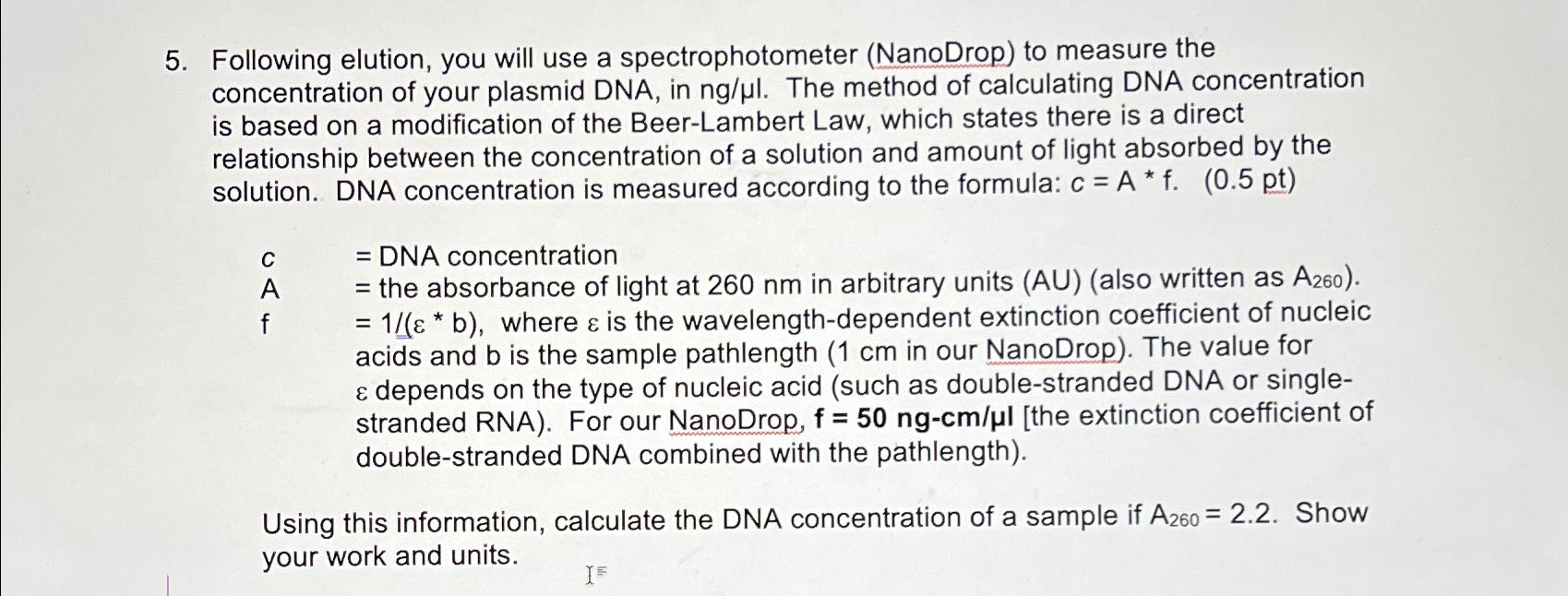 Solved Following elution, you will use a spectrophotometer | Chegg.com