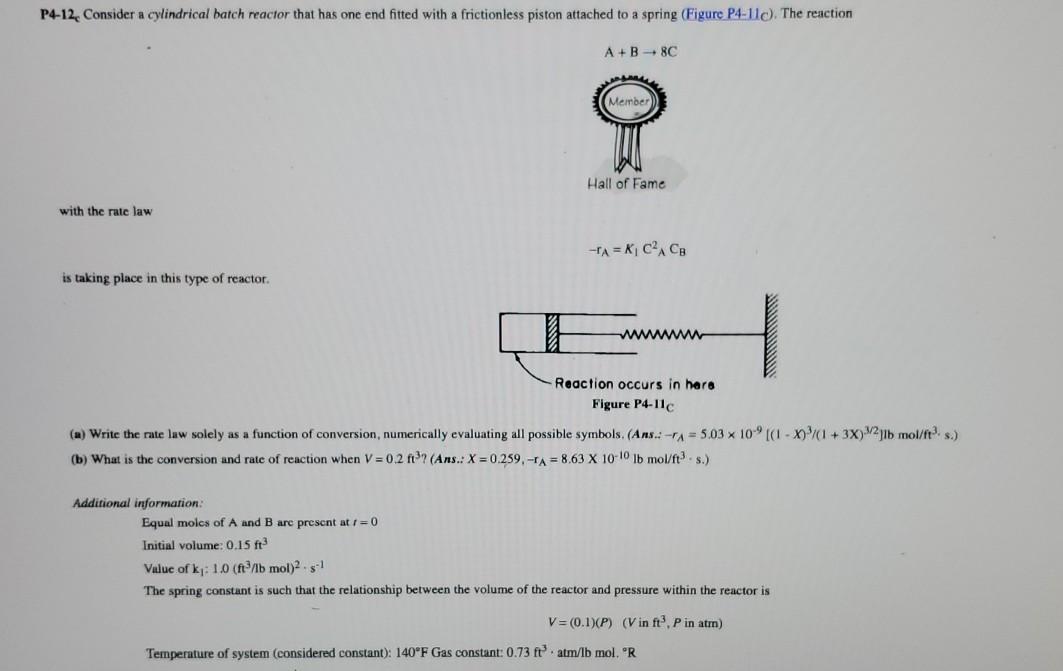 Solved P4-12. Consider a cylindrical batch reactor that has | Chegg.com