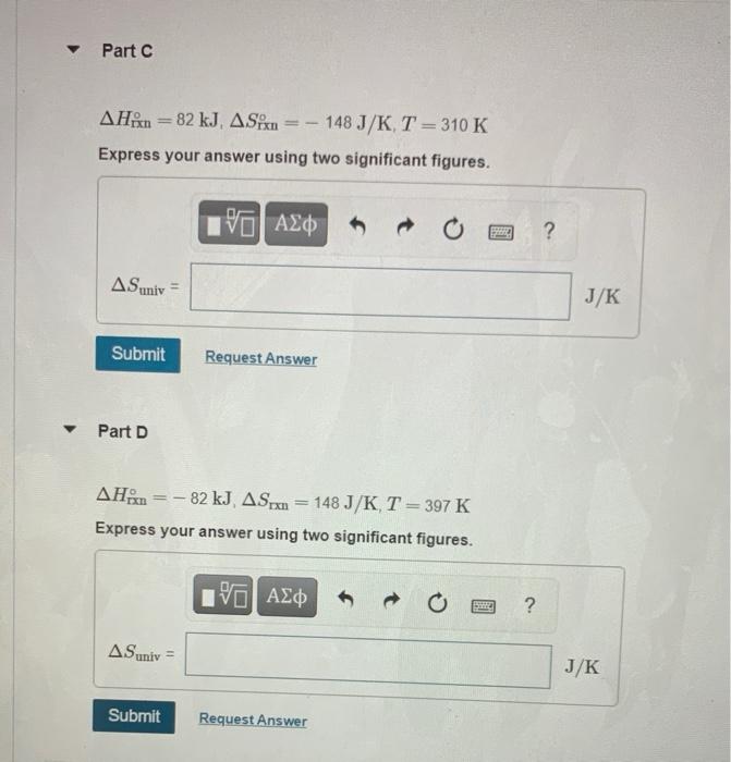 Solved Part A AHX = 82 kJ ASix = 148 J/K T =310 K Express | Chegg.com