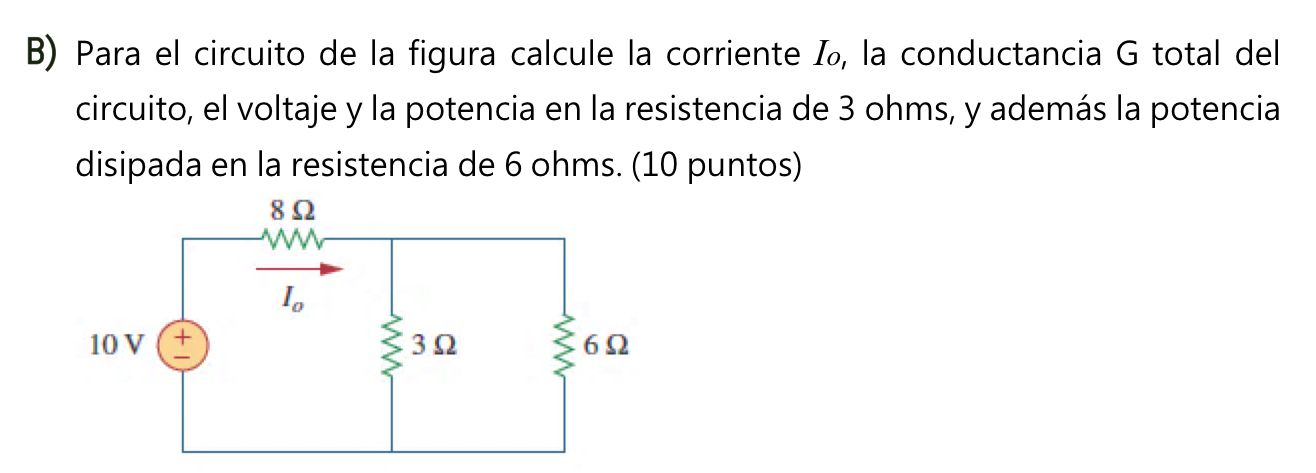 Solved B) ﻿Para el circuito de la figura calcule la | Chegg.com