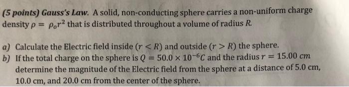 Solved (5 points) Gauss's Law. A solid, non-conducting | Chegg.com
