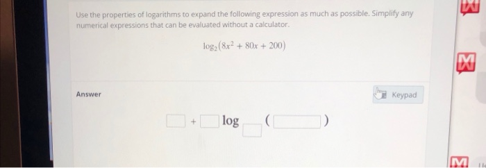 Solved Use The Properties Of Logarithms To Expand The 3136
