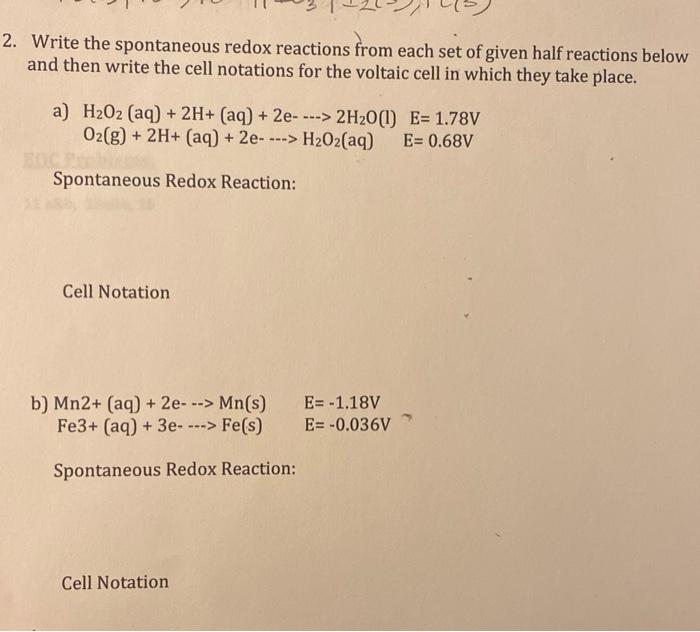 Solved 2. Write the spontaneous redox reactions from each | Chegg.com