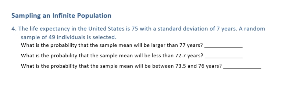 Solved Sampling an Infinite Population4. ﻿The life | Chegg.com