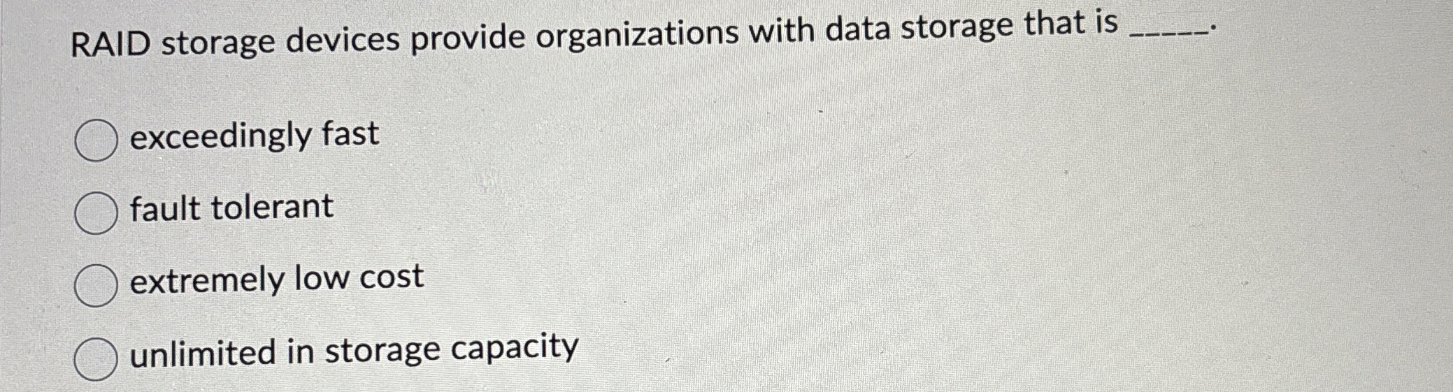 Solved RAID storage devices provide organizations with data | Chegg.com