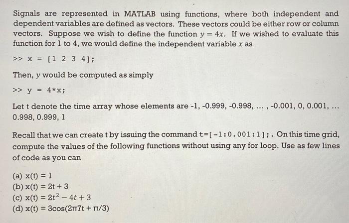 Solved Signals are represented in MATLAB using functions, | Chegg.com