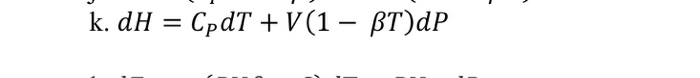 Solved k. dH = Cpdt + V (1 – BT)dP | Chegg.com