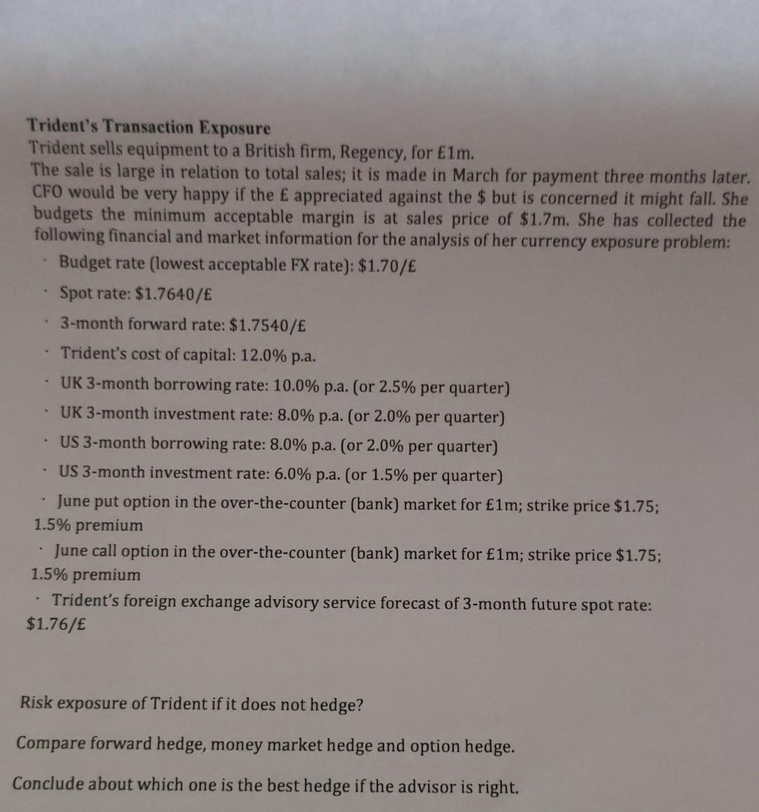Solved Trident's Transaction Exposure Trident sells | Chegg.com