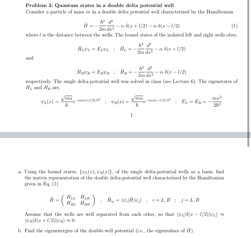 Solved Problem 3: Quantum states in a double delta potential | Chegg.com
